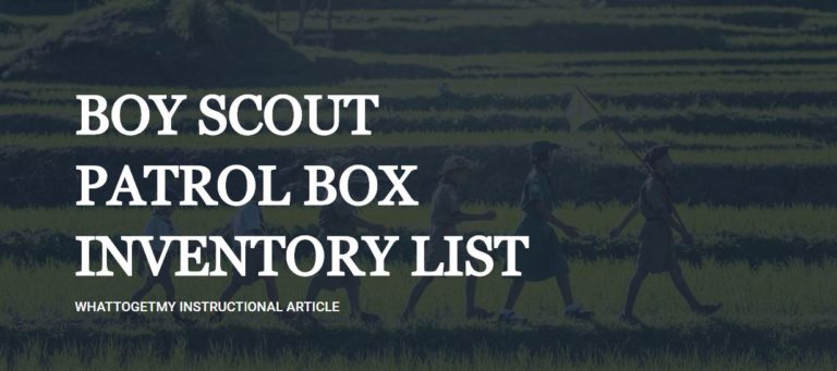 BOY SCOUT PATROL BOX INVENTORY LIST - What to get my...