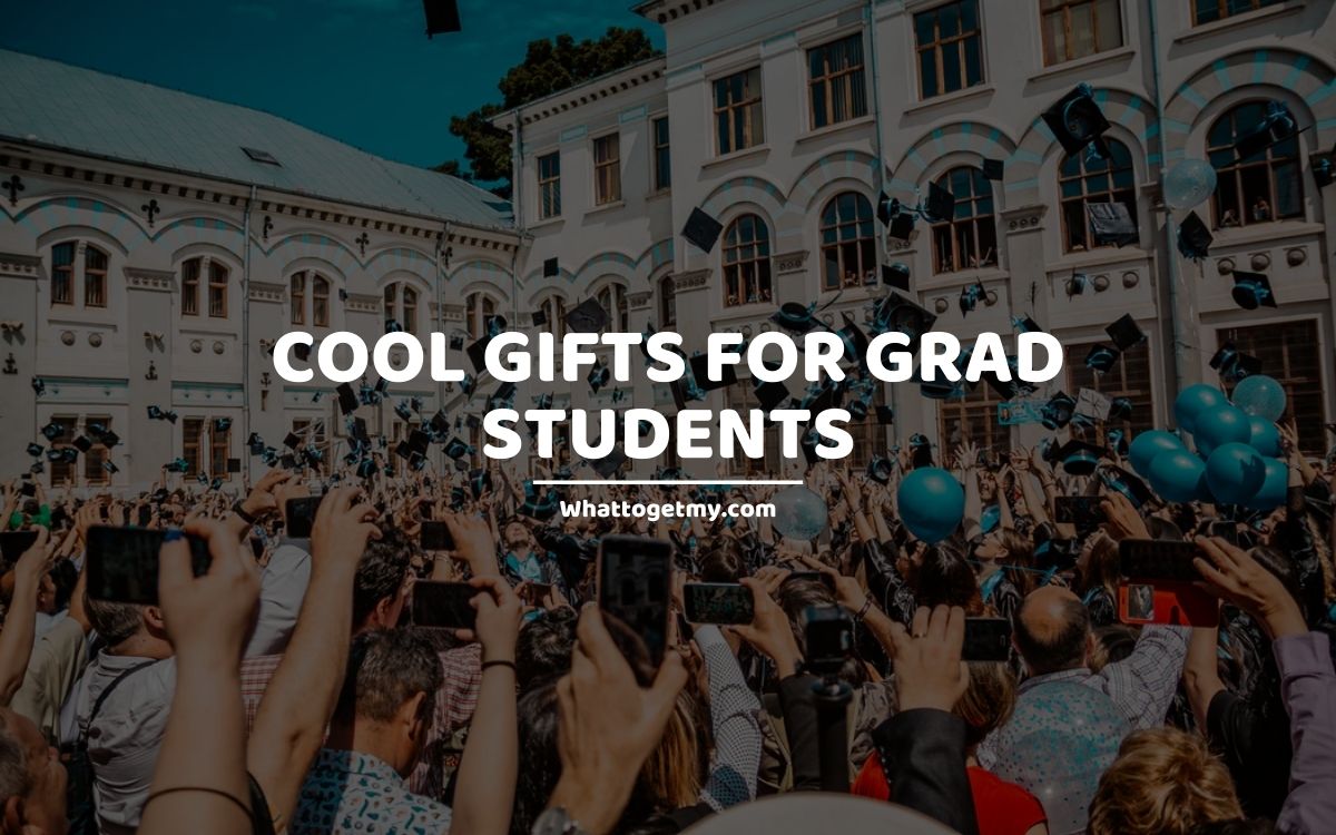 COOL GIFTS FOR GRAD STUDENTS - What to get my...