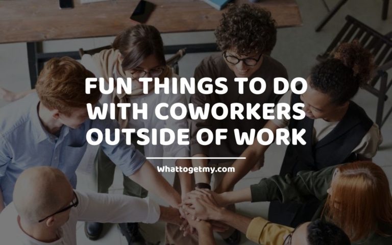 Fun Things to Do with Coworkers Outside of Work - What to get my...