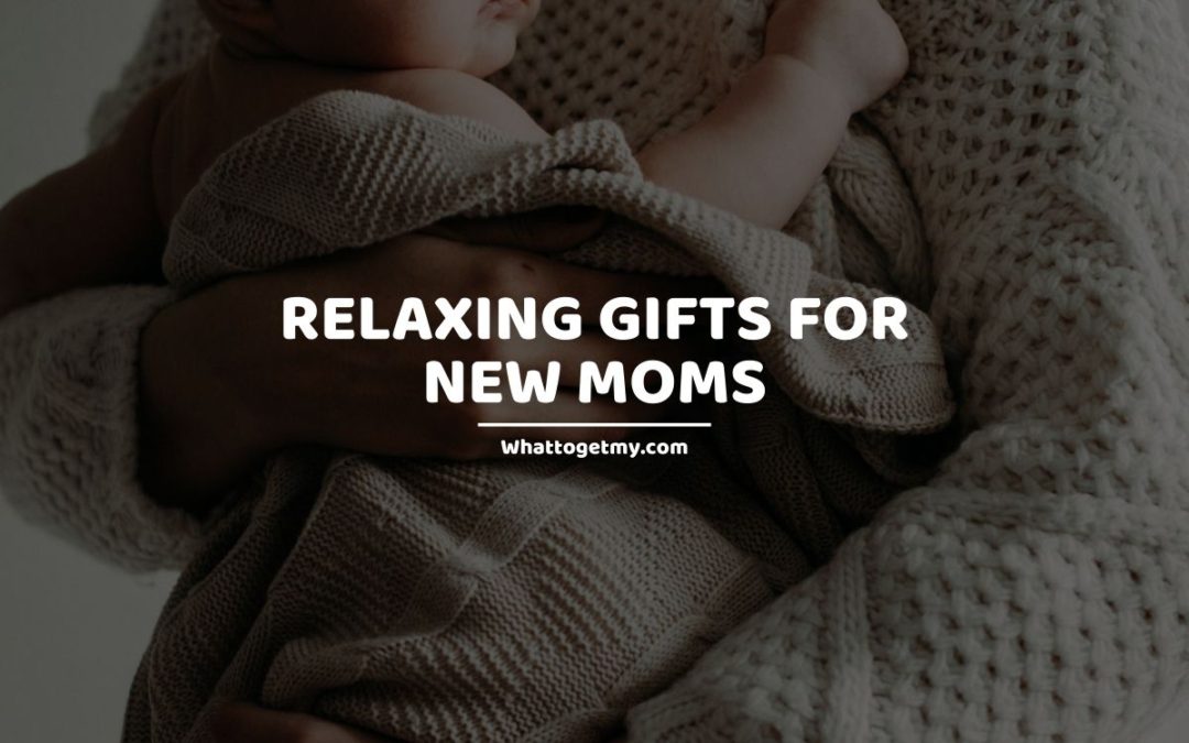 17 Care Package Ideas for New Moms - What to get my...