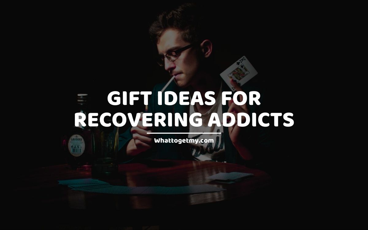 18 Perfect and Amazing Gift Ideas For Recovering Addicts – What to get my…