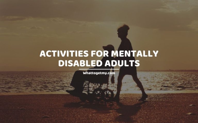 17 Activities for Mentally Disabled Adults and 10 for Physically ...