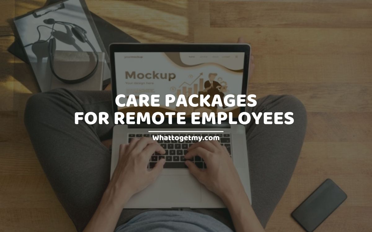 11 Amazing Care Packages for Remote Employees – What to get my…