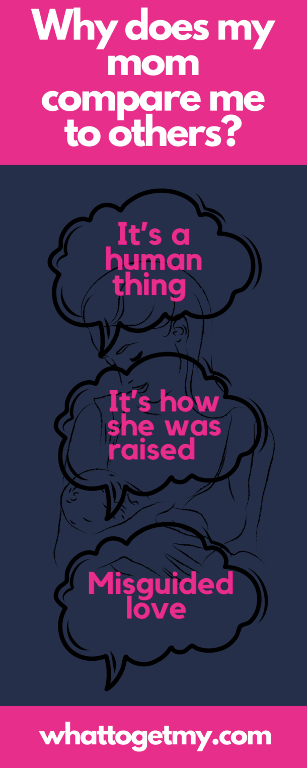 Why Does My Mom Compare Me To Others – 13 Reasons Why You Get Compared ...
